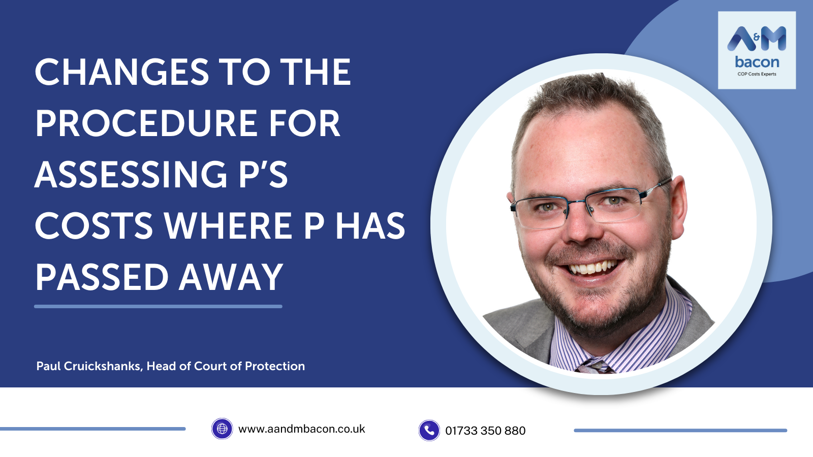 Changes To The Procedure For Assessing P’S Costs Where P Has Passed ...
